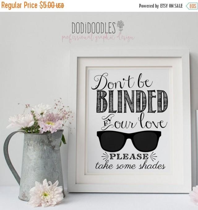 70% OFF THRU 5/7 Don't Be Blinded By Our Love Please Take Some Shades ... 70% OFF THRU 5/7 Don't Be Blinded By Our Love Please Take Some Shades ...