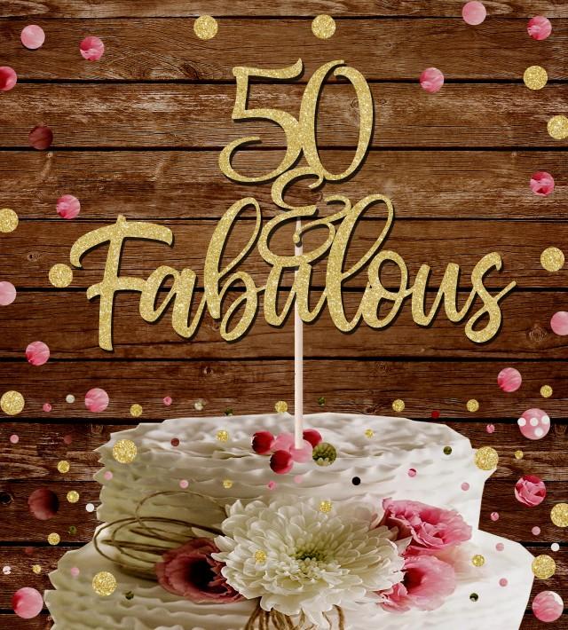 50 And Fabulous Glitter Cake Topper 50th Bithday 2790777 Weddbook